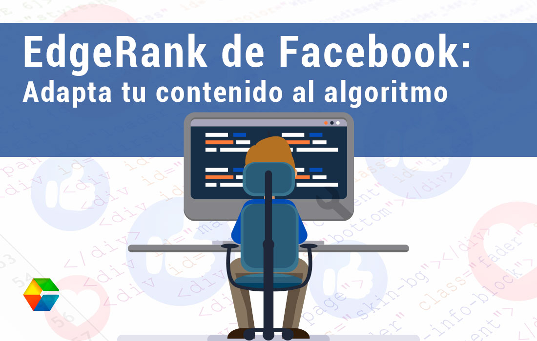 EdgeRank: Adapta tu contenido al algoritmo de Facebook - Creatigraf