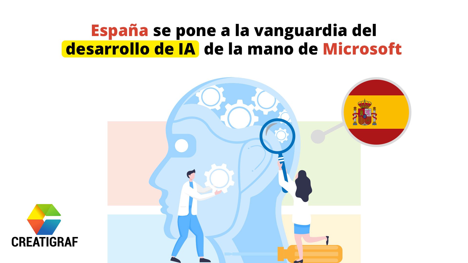 Desarrollo de IA en España tiene a Microsoft como principal aliado